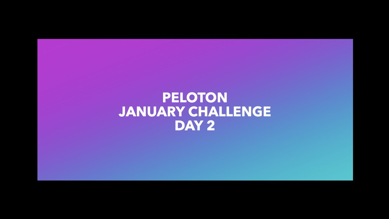 Peloton App 31 Day Challenge - Day 2 - YouTube