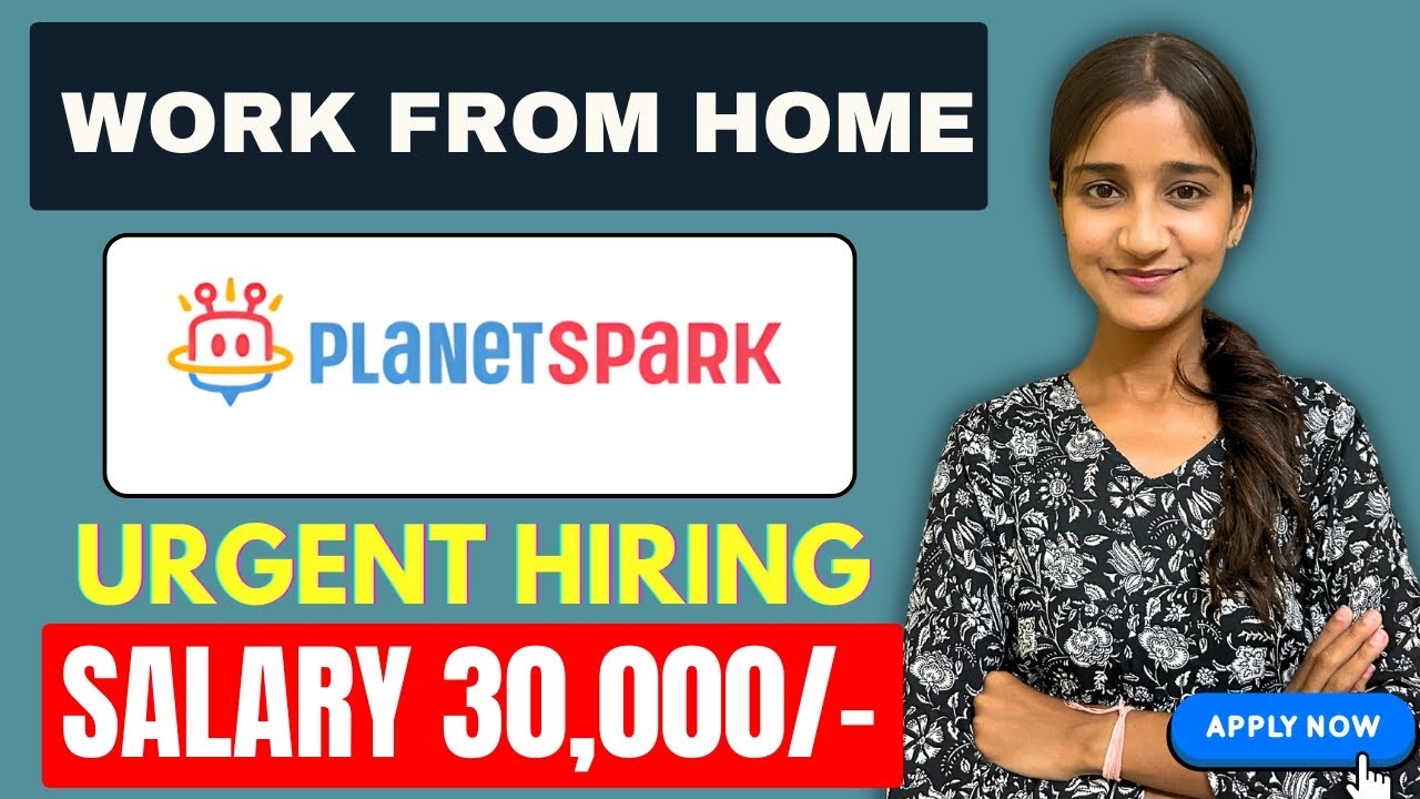 Planet Spark Work From Home Jobs 2026 | Jobs For Housewives | Jobs For ...