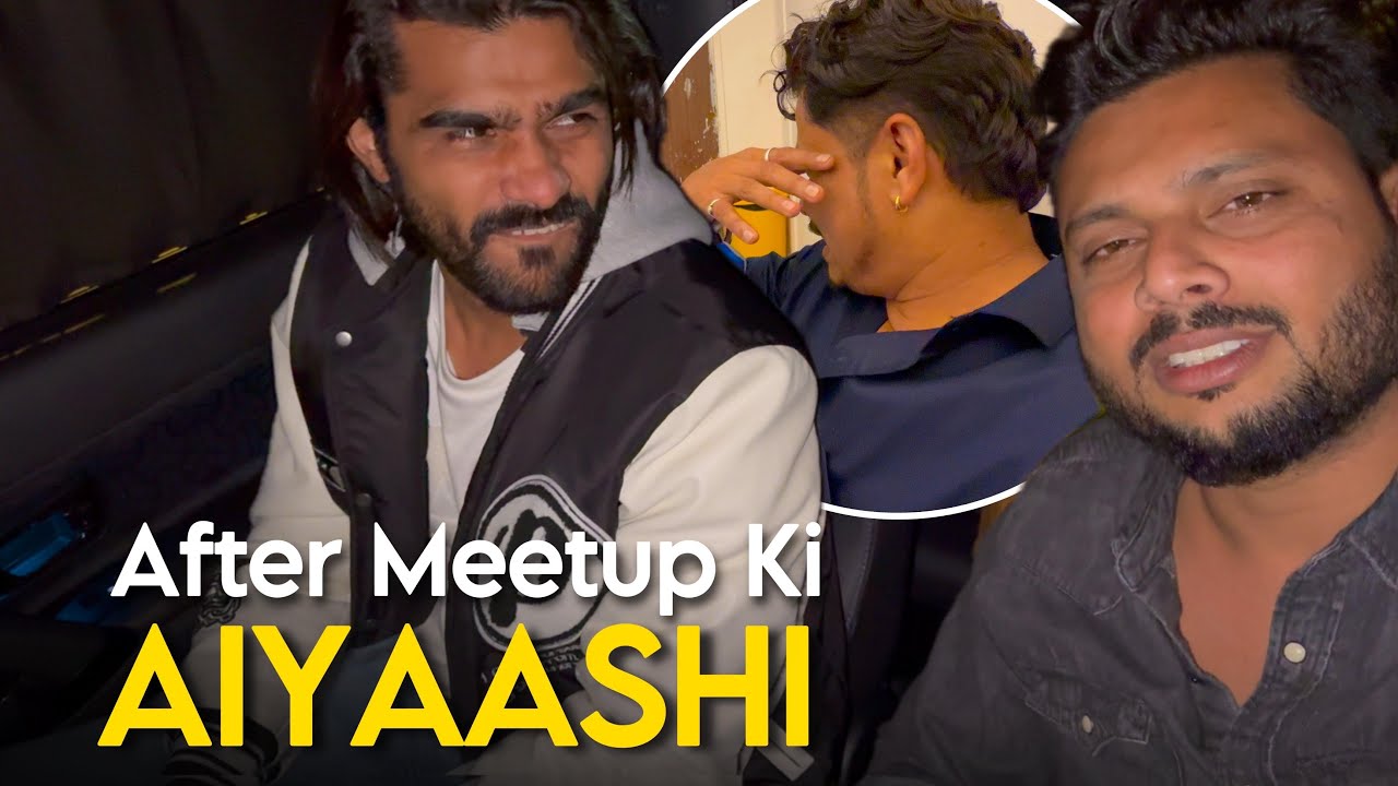 After Mumbai Meetup | kya kiya Aiyashi ? | Vlog No 81 - YouTube