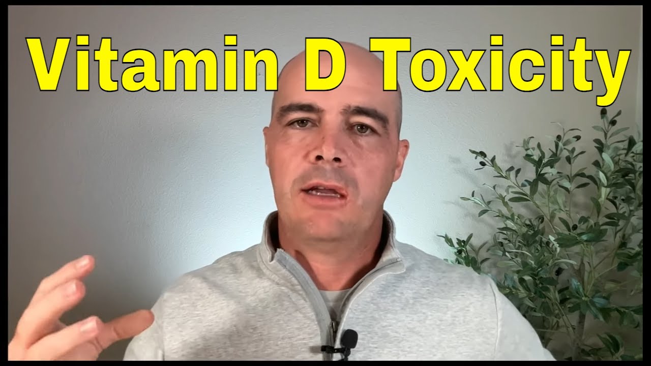 Vitamin D Toxicity | Causes, Symptoms Plus How To Avoid - YouTube