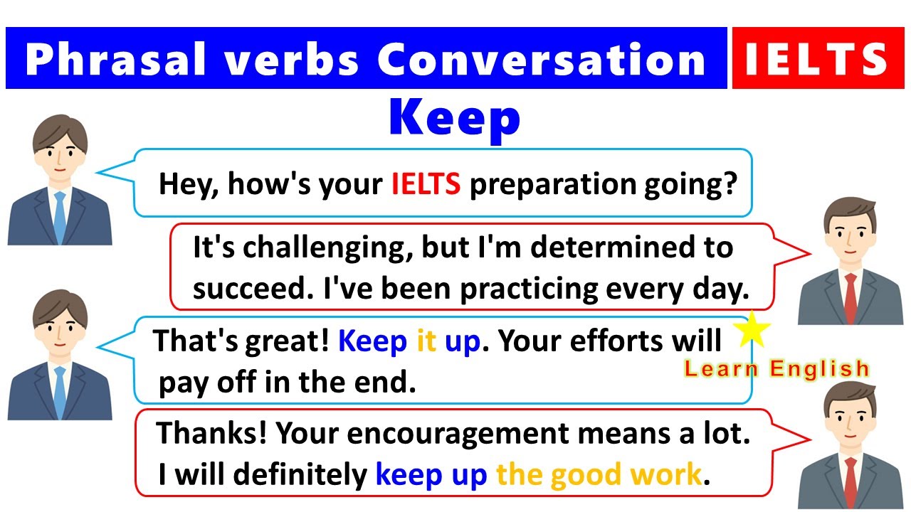 Phrasal verbs Conversation | Phrasal verbs with keep | IELTS - YouTube