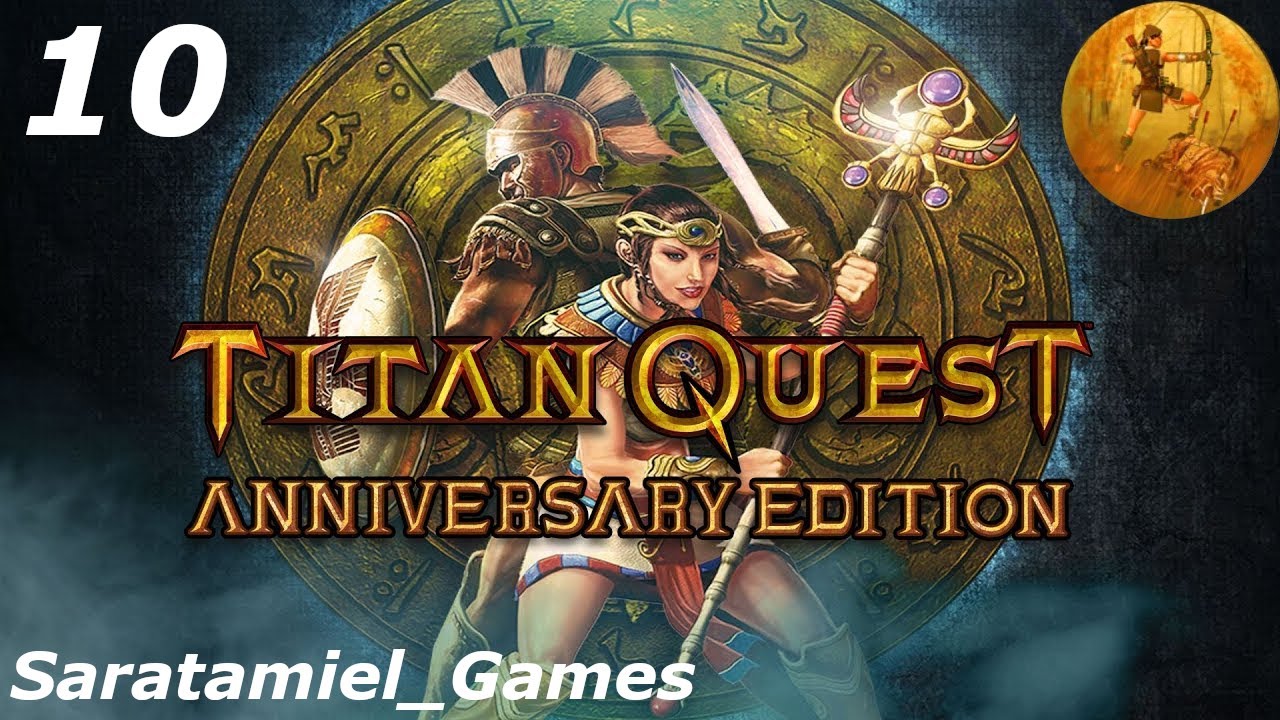 Titan Quest, class Hunter - Game Walkthrough, no comments. Part 10 ...