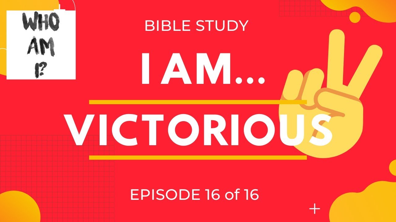 I AM VICTORIOUS (Finding your true identity) - YouTube