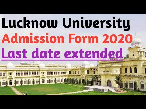 LUCKNOW UNIVERSITY APPLICATION FORM 2020 LAST DATE EXTENDED|| LUCKNOW ...