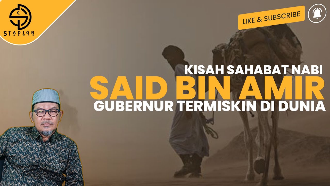 SAID BIN AMIR GUBERNUR TERMISKIN DI DUNIA - KISAH SAHABAT NABI YANG ...