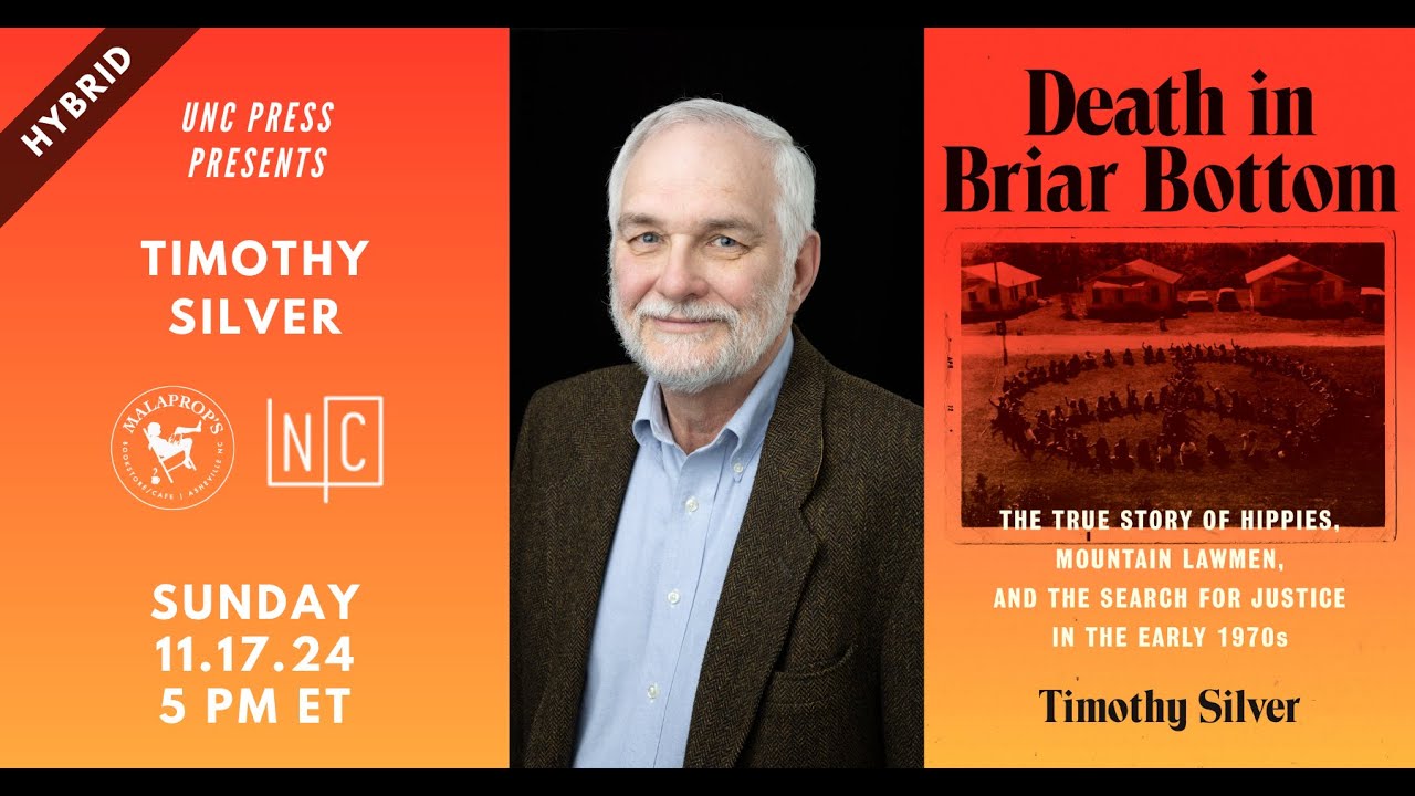 Death in Briar Bottom with Timothy Silver | UNC Press & Malaprop's ...