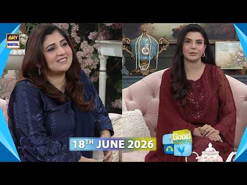 Good Morning Pakistan | Disagreements In Marriage Special Show | 18 June 2026 | ARY Digital
