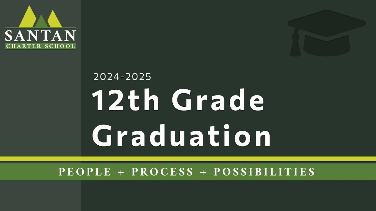 12th Grade Graduation (2024-2025) - YouTube