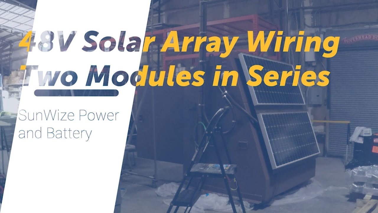 Module Array Wiring Series 48 Volt Array Using 24 Volt Modules in ...