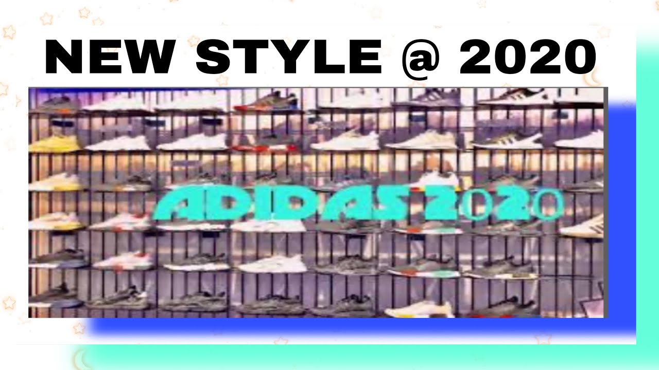 ADIDAS-MEN’S 2020 COLLECTIONS WORLDWIDE - YouTube