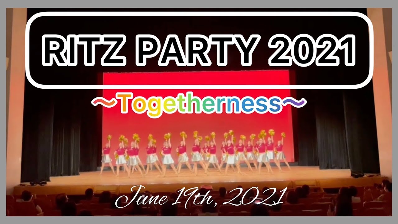 【RITZ PARTY 2021】ハイライト映像 - YouTube
