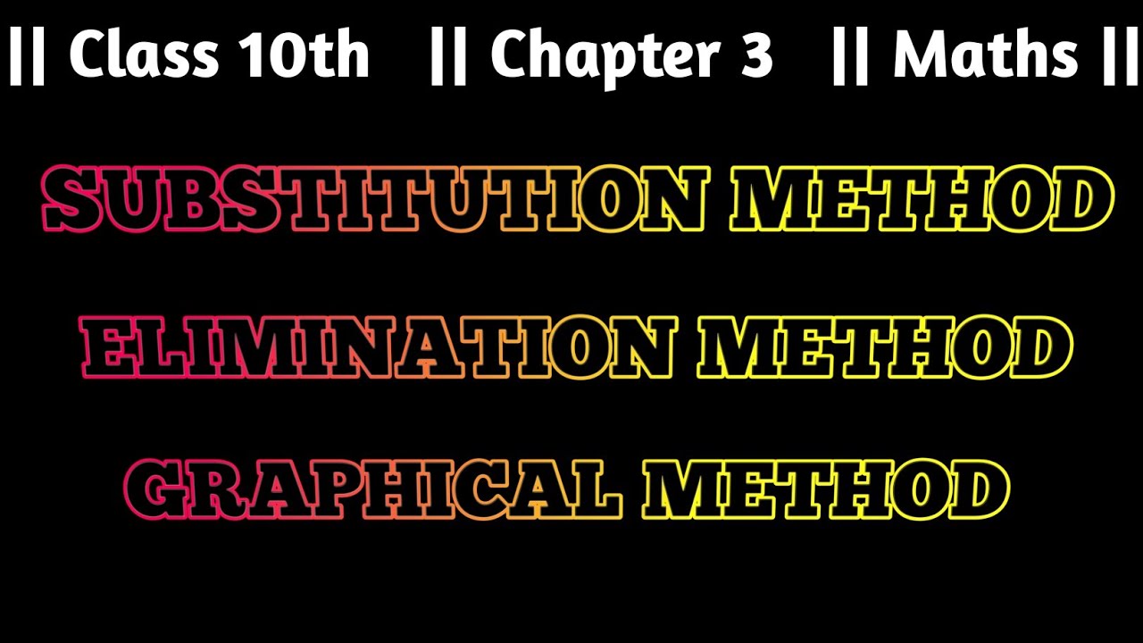 Linear equations Class 10 || Maths chapter 3 || Substitution method ...