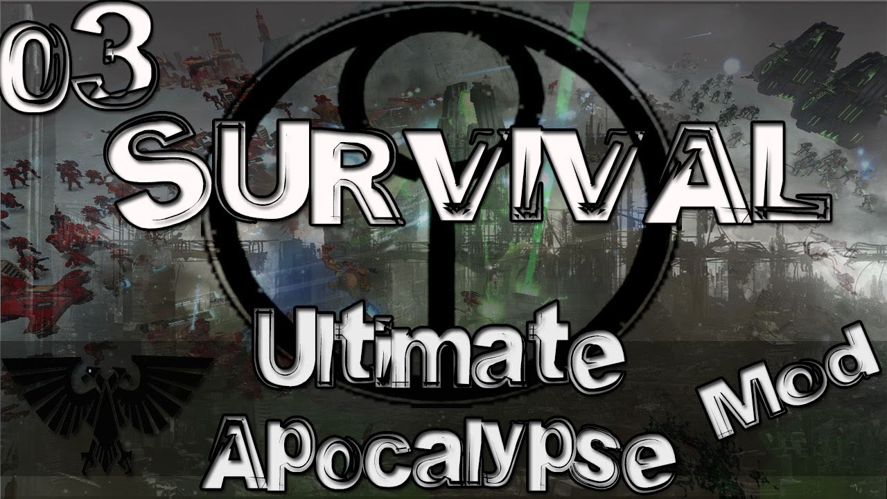 Ultimate Apocalypse mod: Survival - TAU (03) - YouTube