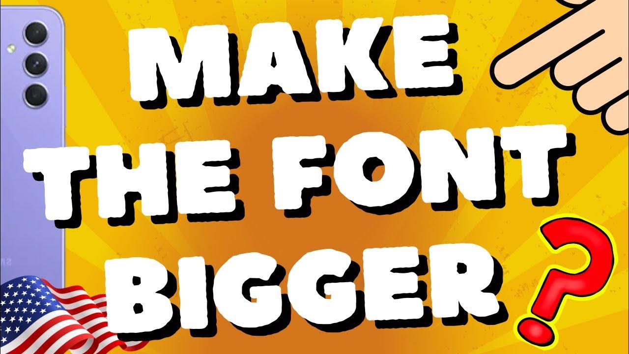 How Do I Make The Font Bigger On My Samsung A54 5G A53 A73 S23 Ultra how-do-i-make-the-font-bigger-on-my-samsung-a54-5g-a53-a73-s23-ultra