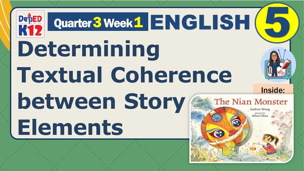 English 5 Quarter 3 Week 1 Revised K-12 | Determining Textual Coherence ...