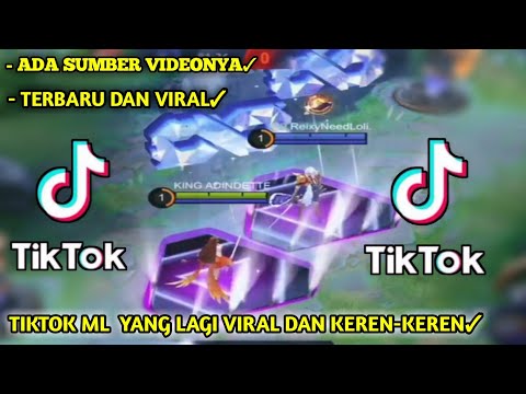 🔥TIKTOK ML || LAGI VIRAL ( MOBILE LEGENDS) TERBARU DAN KEREN-KEREN✓✓✓