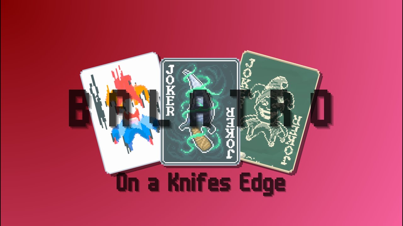 Balatro - On a Knife's Edge - YouTube