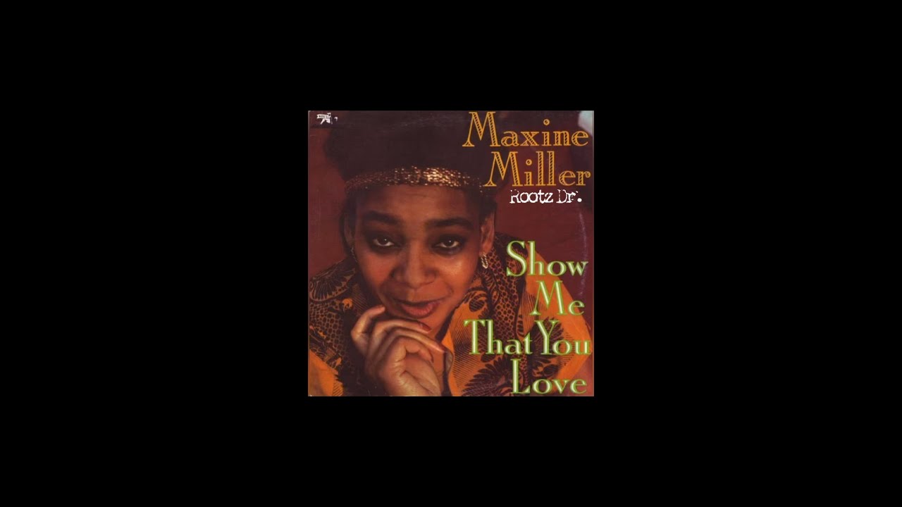 Maxine Miller - Feedom Train *Show Me That You Love* LP Wackies US 1987 ...