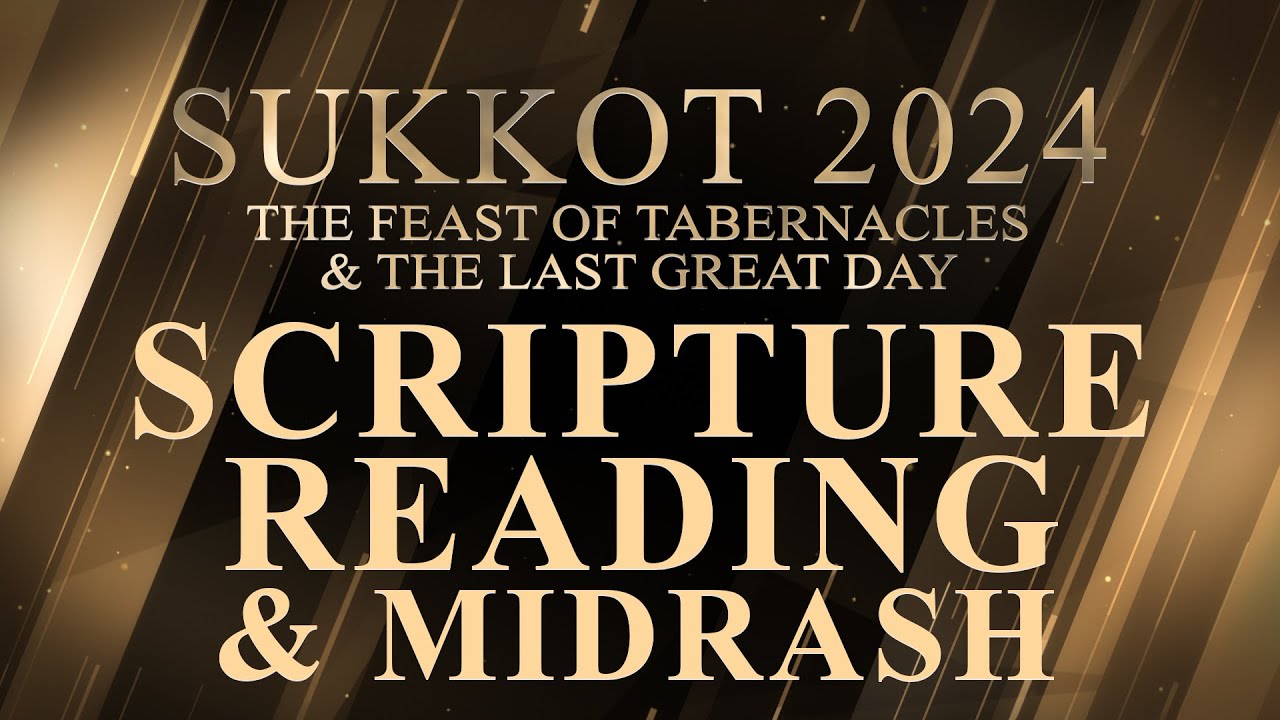 Sukkot 2024 | Scripture Readings & Midrash | Session 1 | October 18, 2024 - YouTube