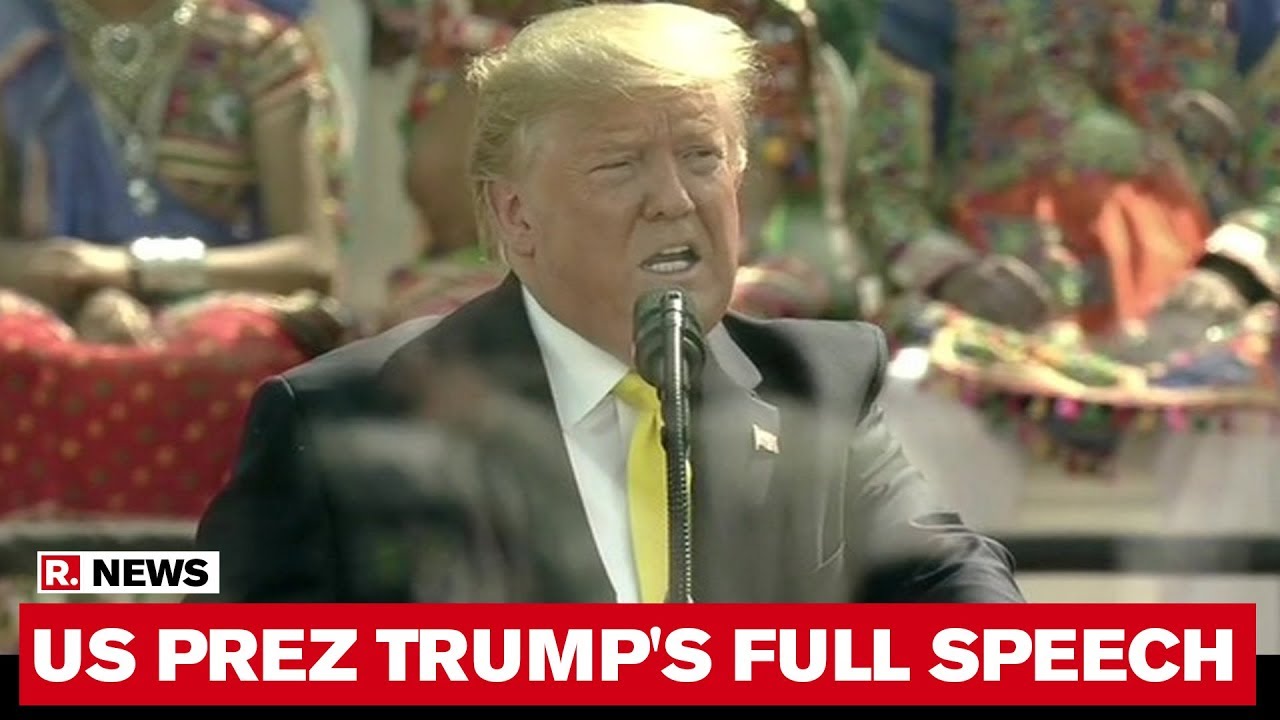 US President Donald Trump's Full Speech At 'Namaste Trump' Event In ...