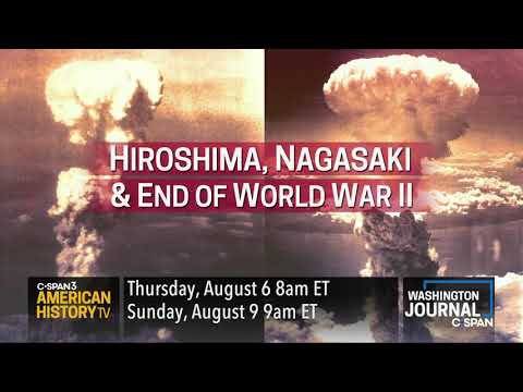 Washington Journal & American History TV Atomic Bomb Lives - YouTube