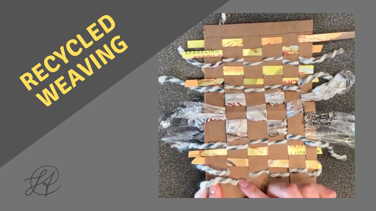 Recycled Weaving - YouTube