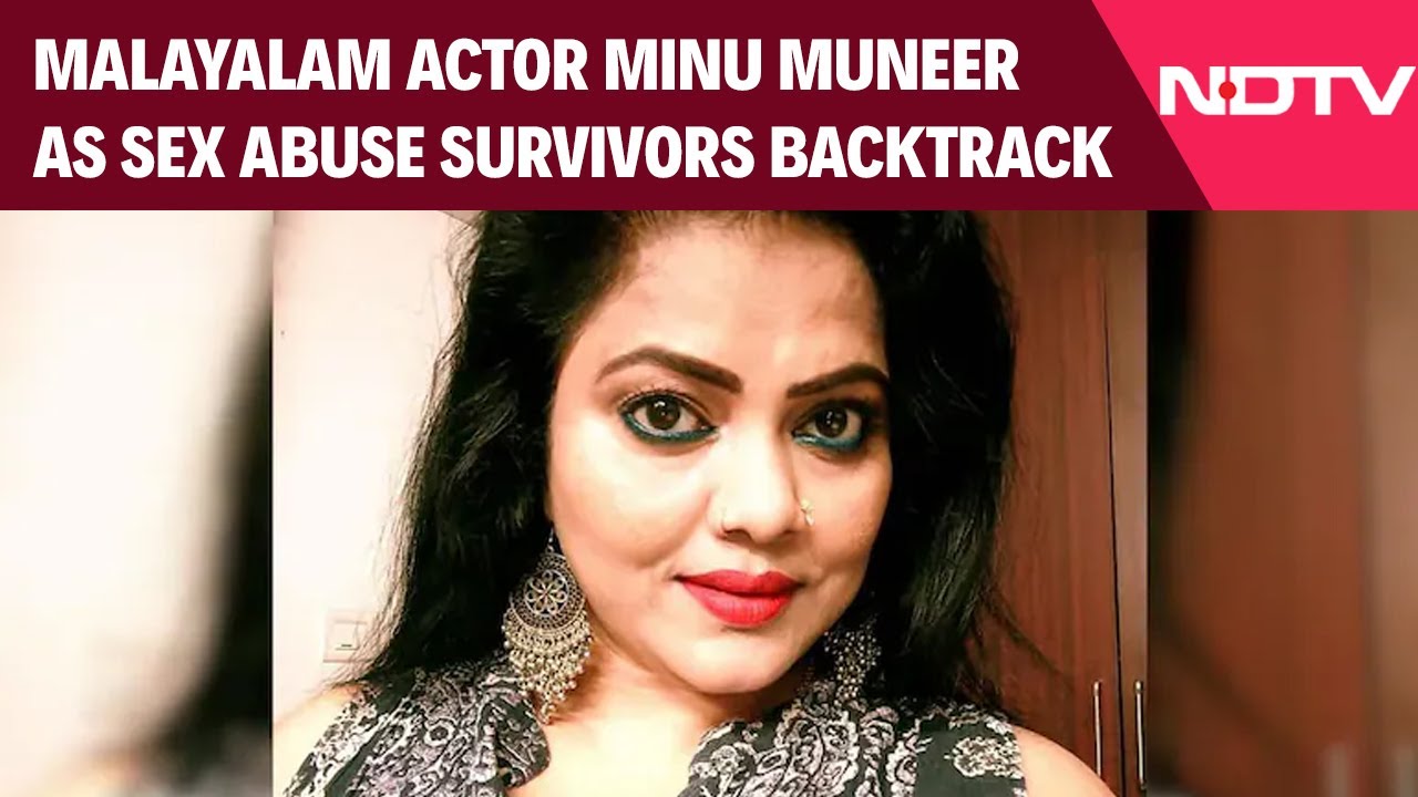 Malayalam Film Industry | Malayalam Actor Minu Muneer As Sex Abuse ...