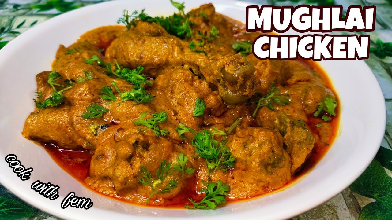 Royal Mughlai Chicken | मुगलई चिकन बनाने का आसान तरीका | Best Chicken ...