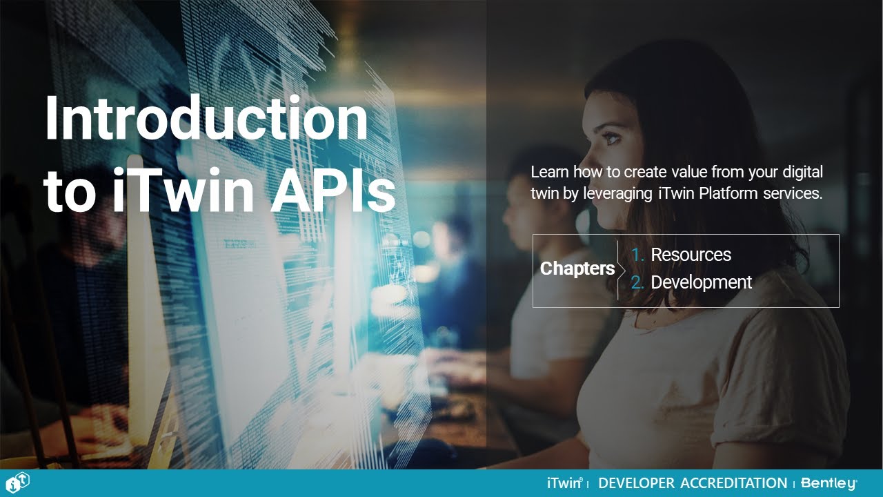 iTwin Developer Accreditation: Intro to iTwin APIs – Course Introduction - YouTube