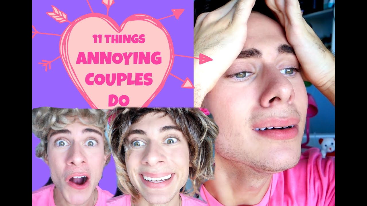 11 things: ANNOYING COUPLES DO... - YouTube