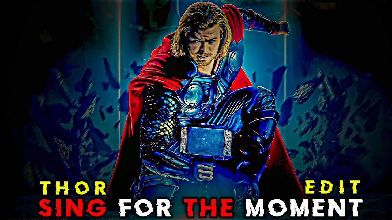 Sing For The Moment X Thor Edit | Sing for the moment ft Thor Edit ...