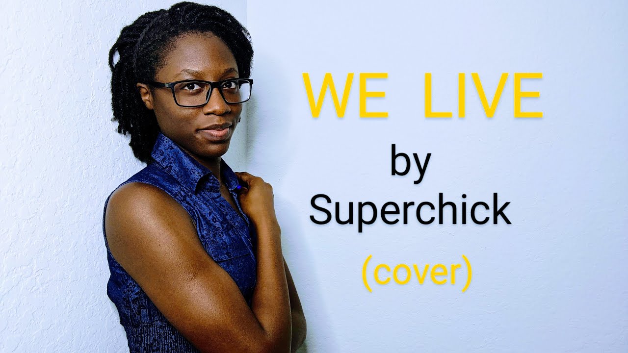 Superchick - We Live (cover) - YouTube