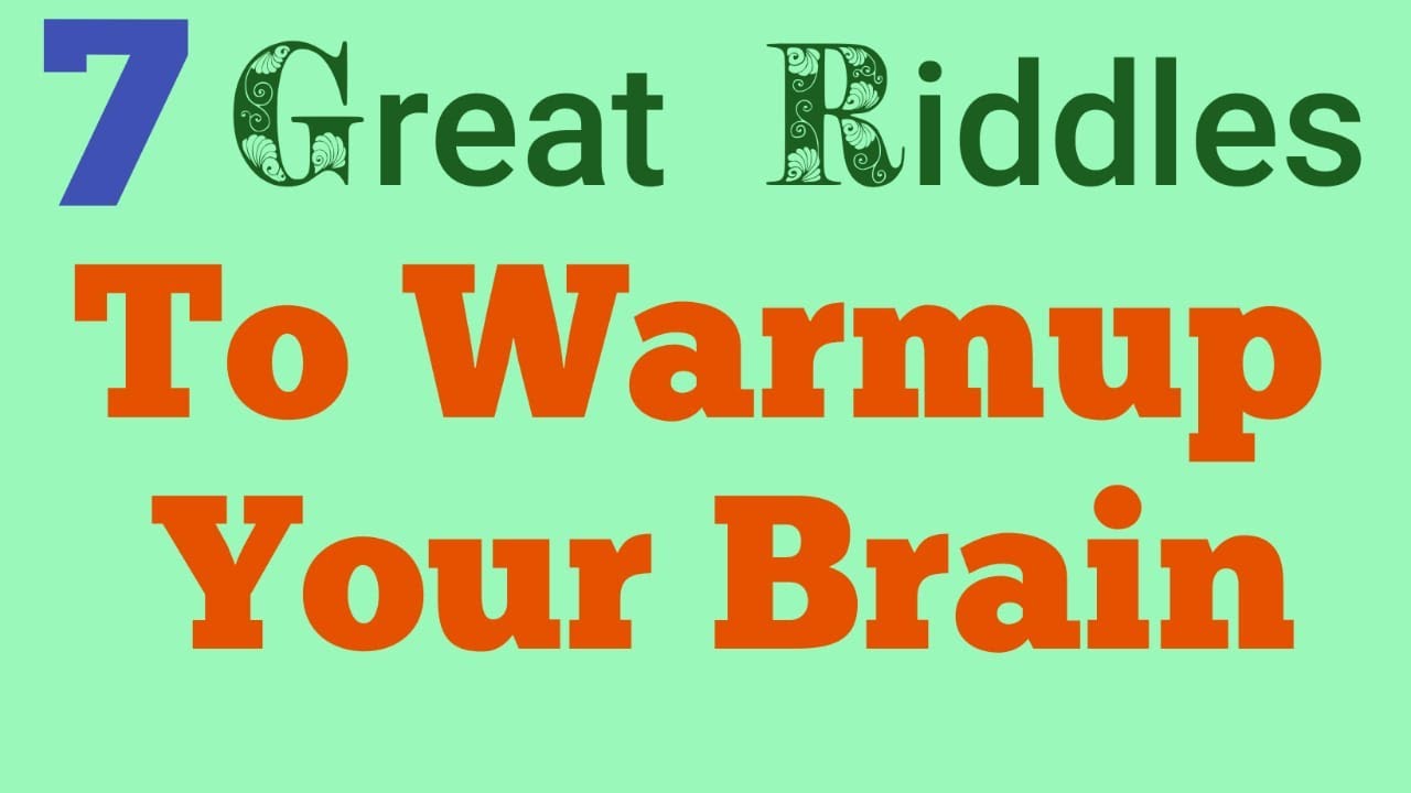 Great riddles to warm up your brain. - YouTube
