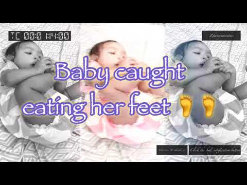 🦶Baby Caught Eating her Feet 🦶 - YouTube