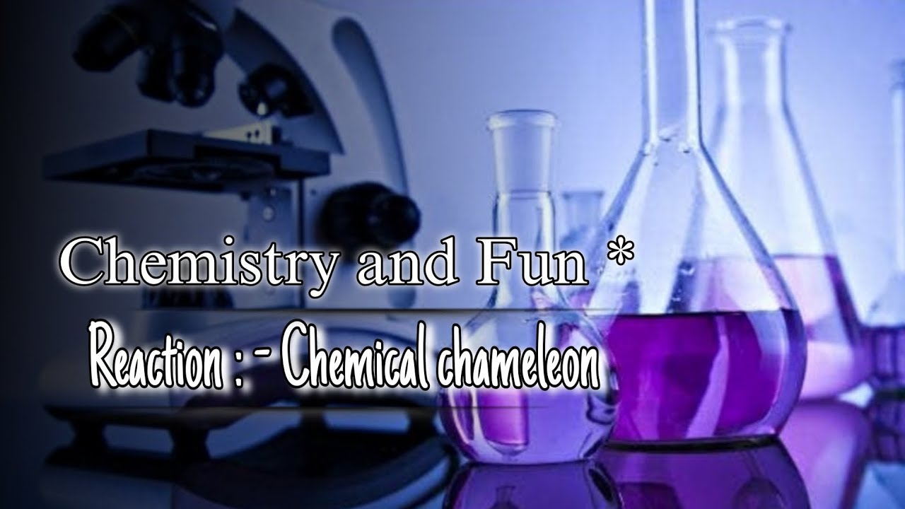 Chemistry and Fun * | Reaction : - Chemical chameleon | #science #lab # ...
