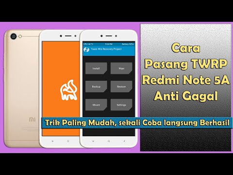 Cara Pasang TWRP Redmi Note 5A Tanpa Error & Anti Gagal | Tutorial Lengkap Untuk Pemula