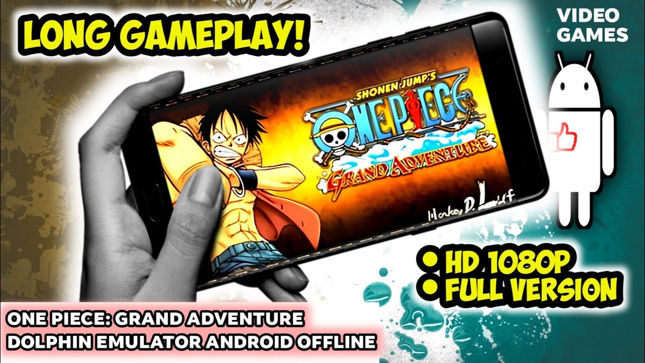 FULL HD 1080P One Piece Grand Adventure Gamecube Android Gameplay ...