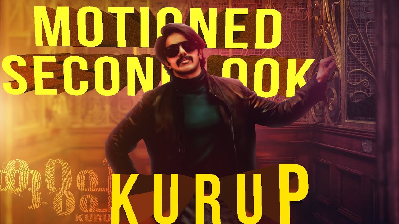 KURUP | Kurup Second Look Poster Motioned | IRFAN SALU - YouTube