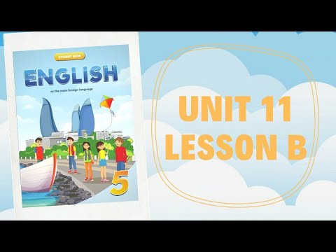5-ci sinif ingilis dili | Unit 11 B