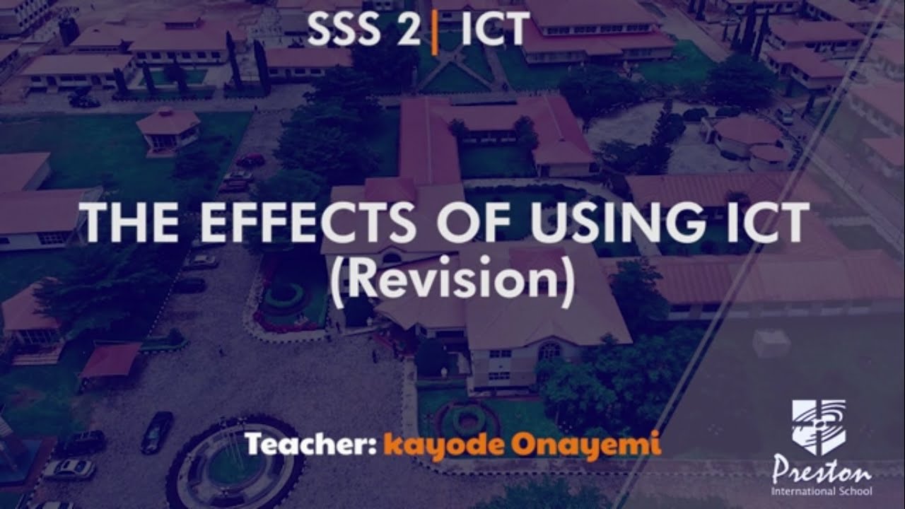 The Effects of using ICT (Revision) - SSS2 ICT - YouTube