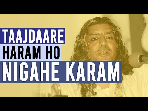 ⚠️Tajdare Haram Ho Nigahe Karam | Naat Qawwali | Ghulam Fareed Sabri (Lyrics & English Translation)