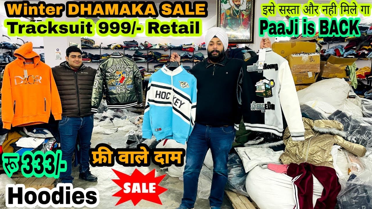 Winter Dhamaka Sale Paaji Is Back Imported Jackets Hoodies Tracksuits Lower Clothes Big