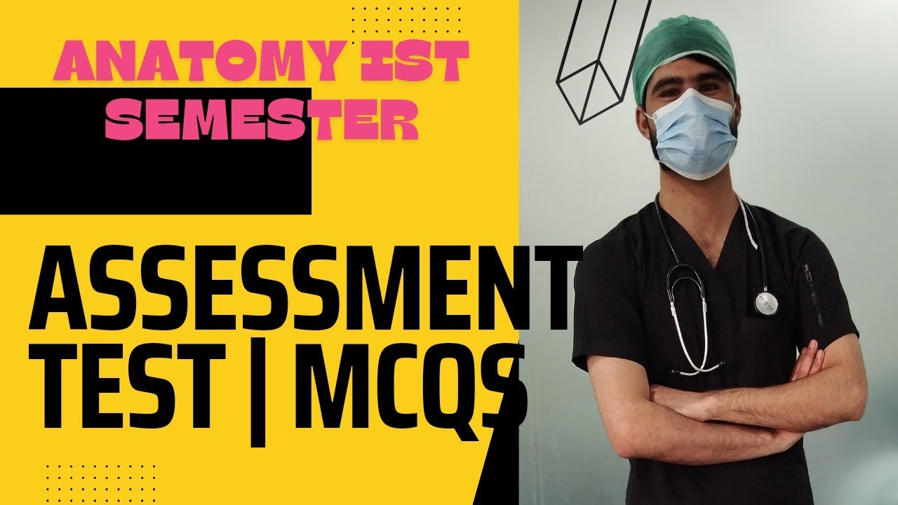 anatomy assessment test | branches of anatomy | anatomical position and ...