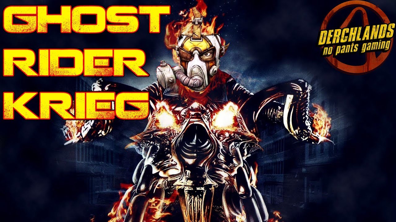 Borderlands 2 | Ghost Rider Krieg: a UCP and Custom Mod Build - YouTube