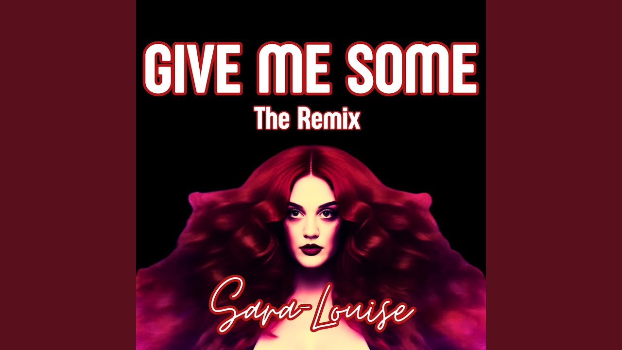 Give Me Some (The Remix) - YouTube