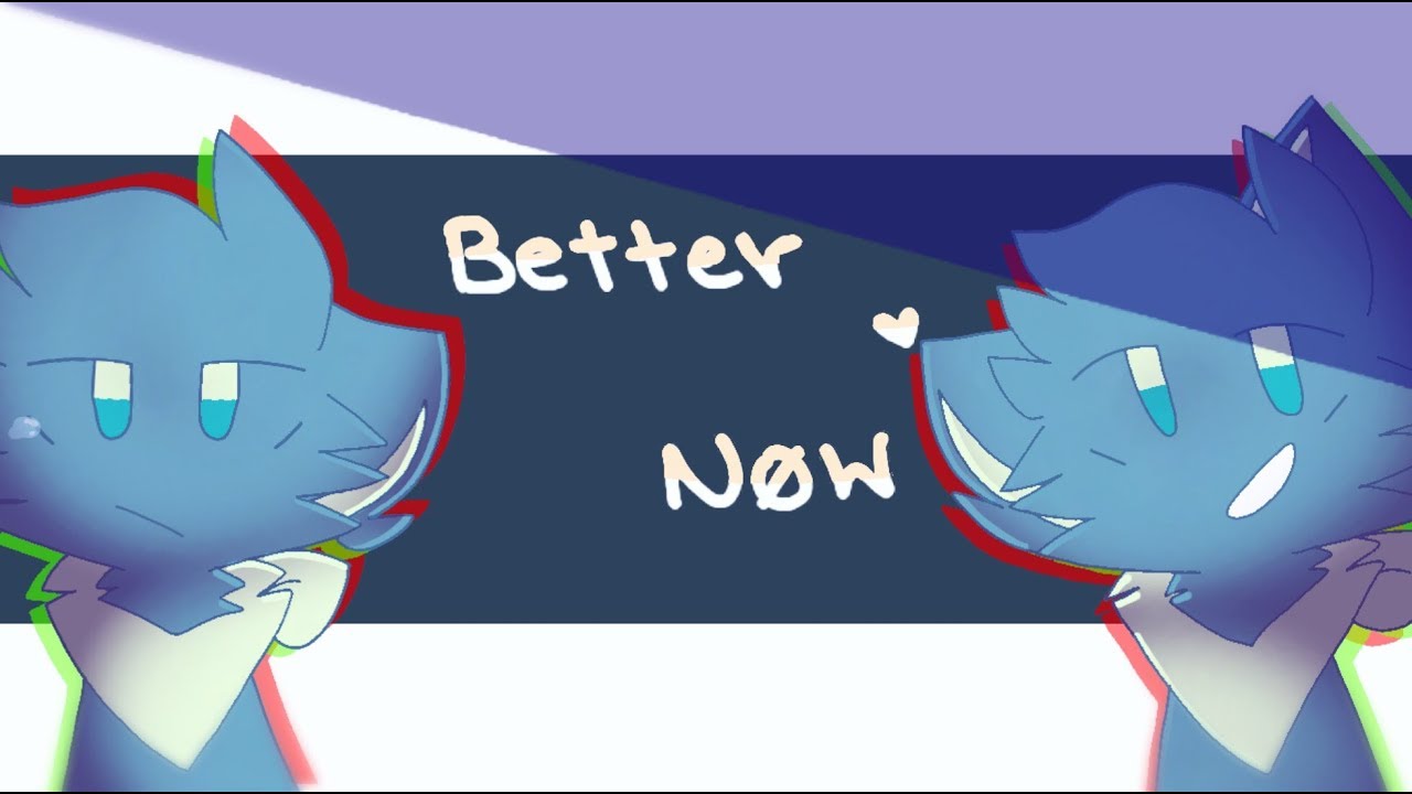 Better now animation meme [flipaclip] - YouTube