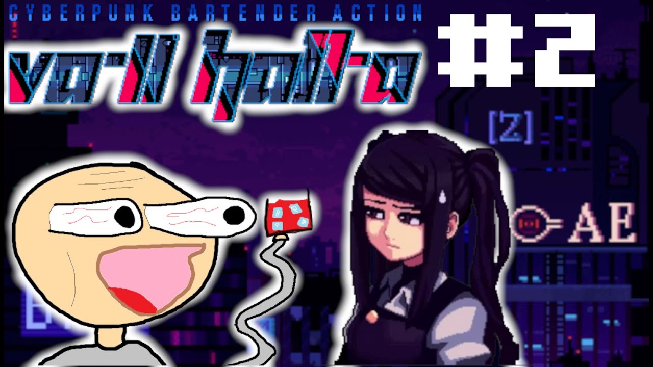 Va11halla - EP 2: Drinks in da club :/... - YouTube