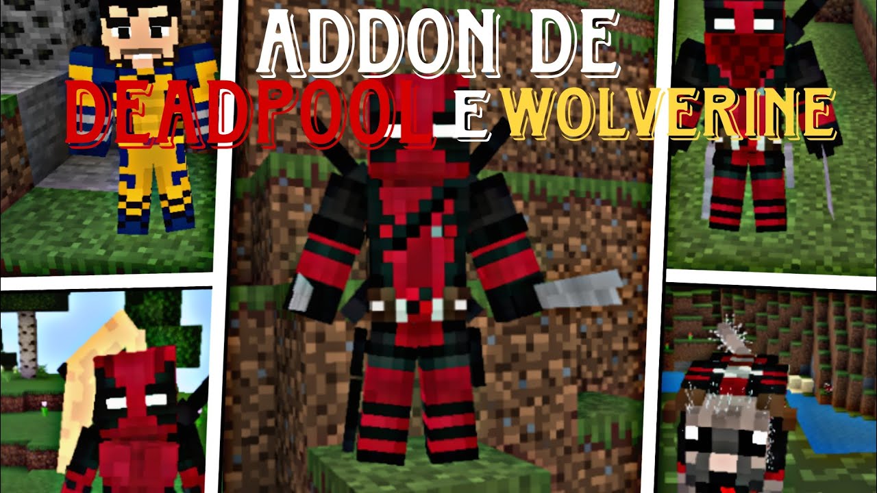 ADDON DE DEADPOOL E WOLVERINE V2 NO MINECRAFT - YouTube
