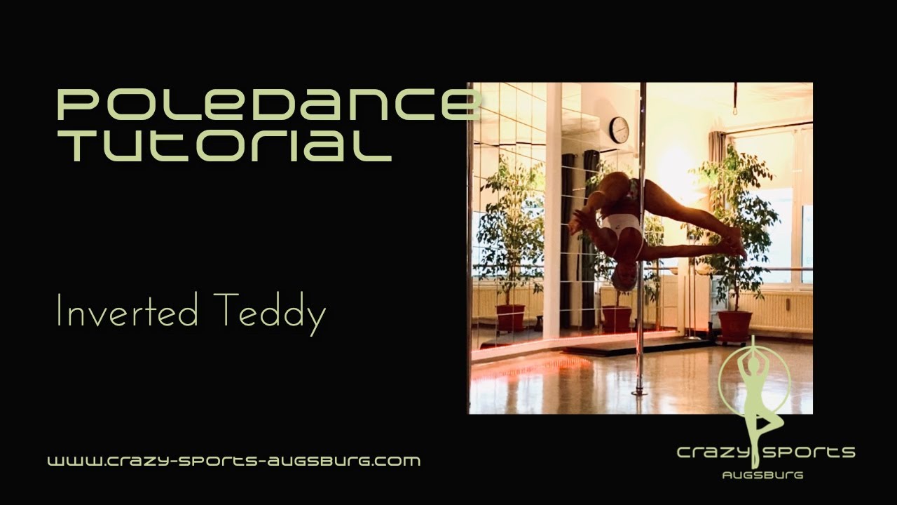 CrazySports Augsburg - Pole Dance Tutorial: Inverted Teddy - YouTube