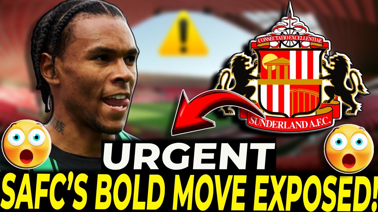 🚨 TRANSFER SECRET REVEALED! SAFC CHANGES EVERYTHING! SUNDERLAND AFC ...